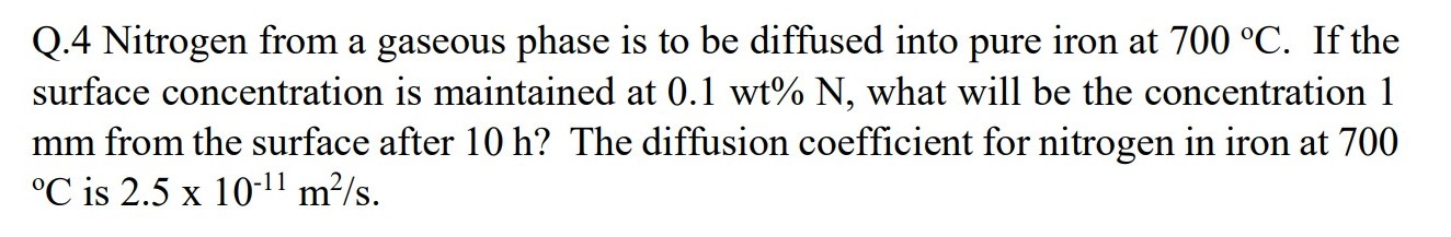 Solved Q.4 Nitrogen from a gaseous phase is to be diffused | Chegg.com