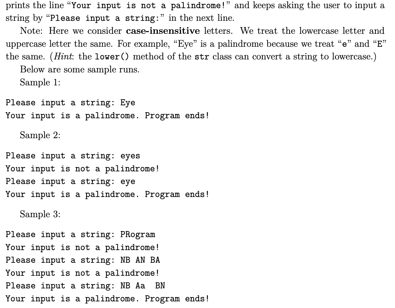 Solved Exercise 4: Palindrome Wonderland (20 marks) A | Chegg.com