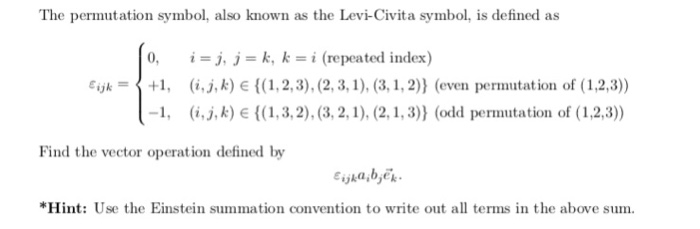 Solved The permutation symbol, also known as the Levi-Civit | Chegg.com