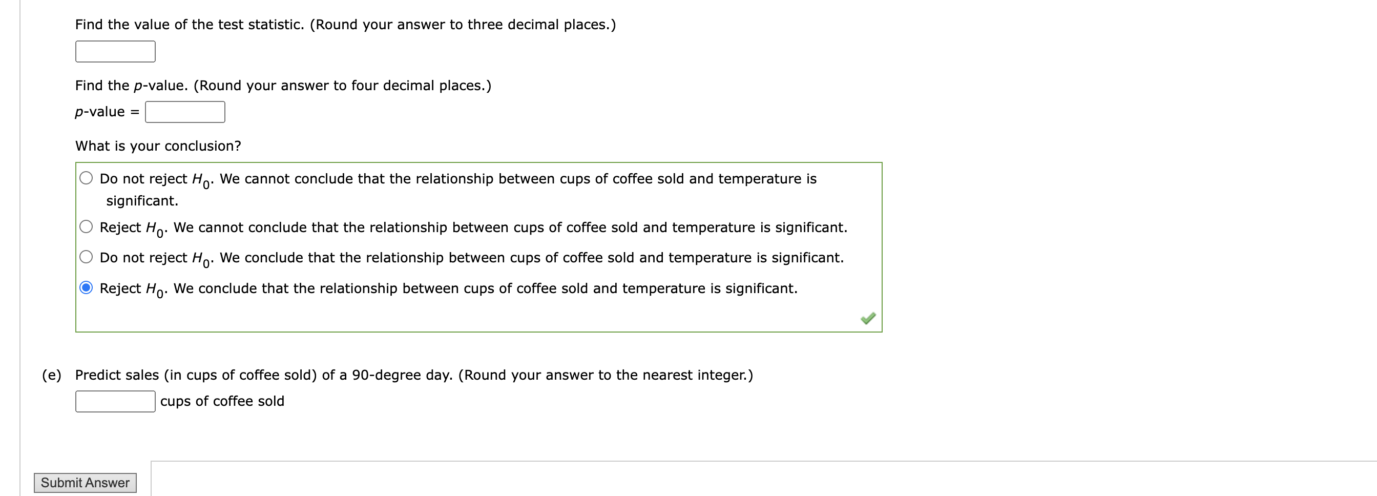 Solved (a) Which variable is the dependent variable? cups of | Chegg.com