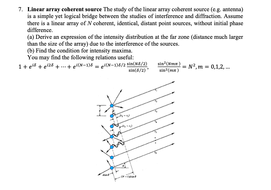 Solved 7. Linear array coherent source The study of the | Chegg.com