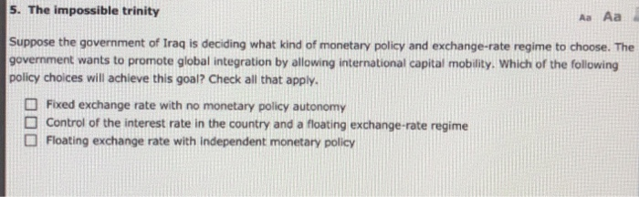Solved 5. The impossible trinity Aa Aa Suppose the | Chegg.com