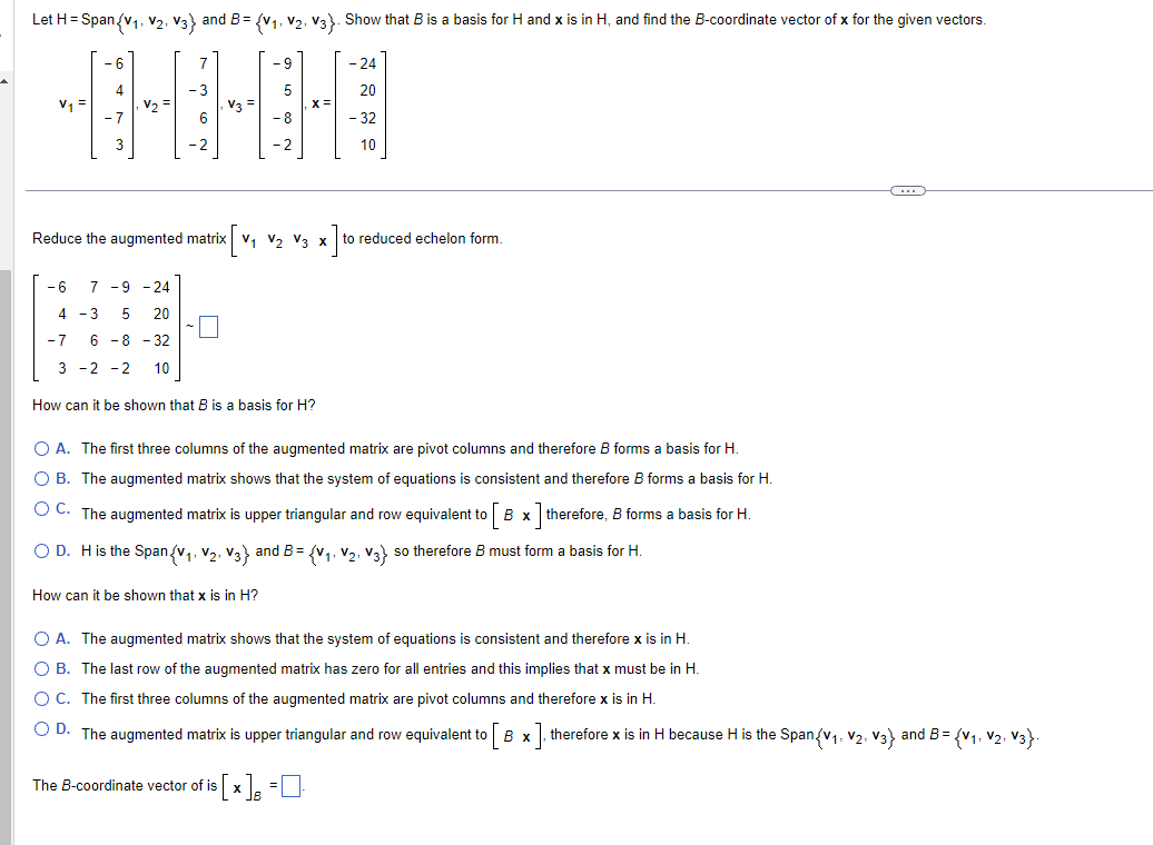 Solved Let H=Span{v1,v2,v3} and B={v1,v2,v3}. Show that B is | Chegg.com