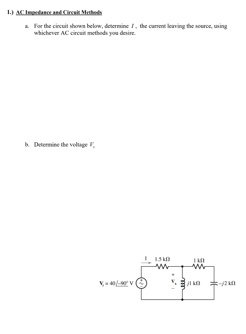 Solved 1.) AC Impedance and Circuit Methods a. For the | Chegg.com