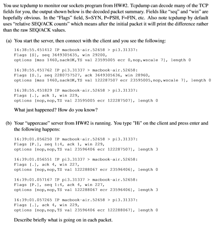 You use tcpdump to monitor our sockets program from | Chegg.com