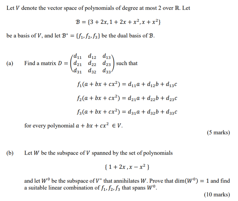 Solved Let V denote the vector space of polynomials of | Chegg.com