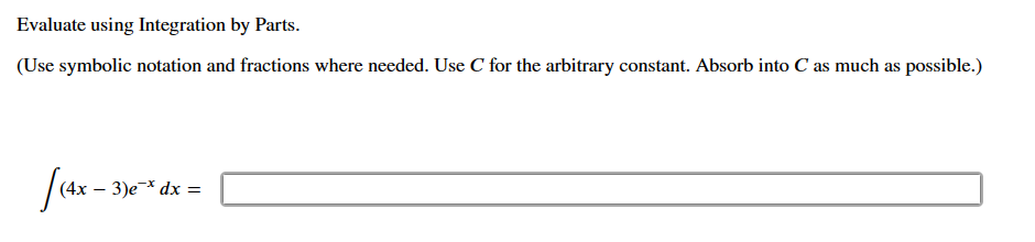 Solved Evaluate using Integration by Parts. (Use symbolic | Chegg.com