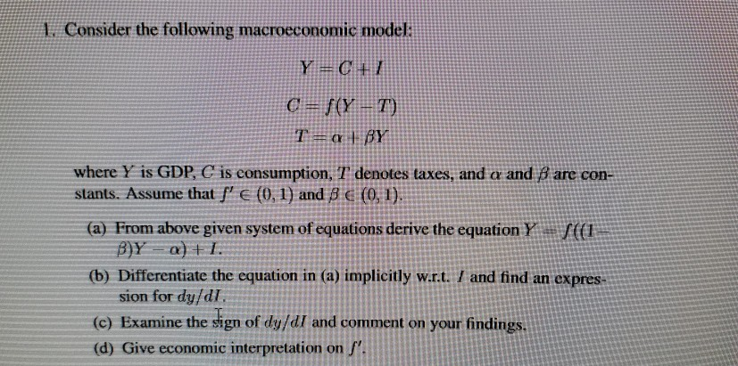 Solved . Consider the following macroeconomic model Y C+ C | Chegg.com