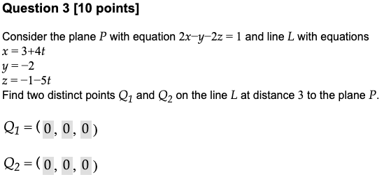 Solved Question 3 [10 points] Consider the plane P with | Chegg.com
