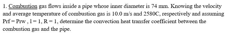 Solved Combustion gas flows inside a pipe whose inner | Chegg.com