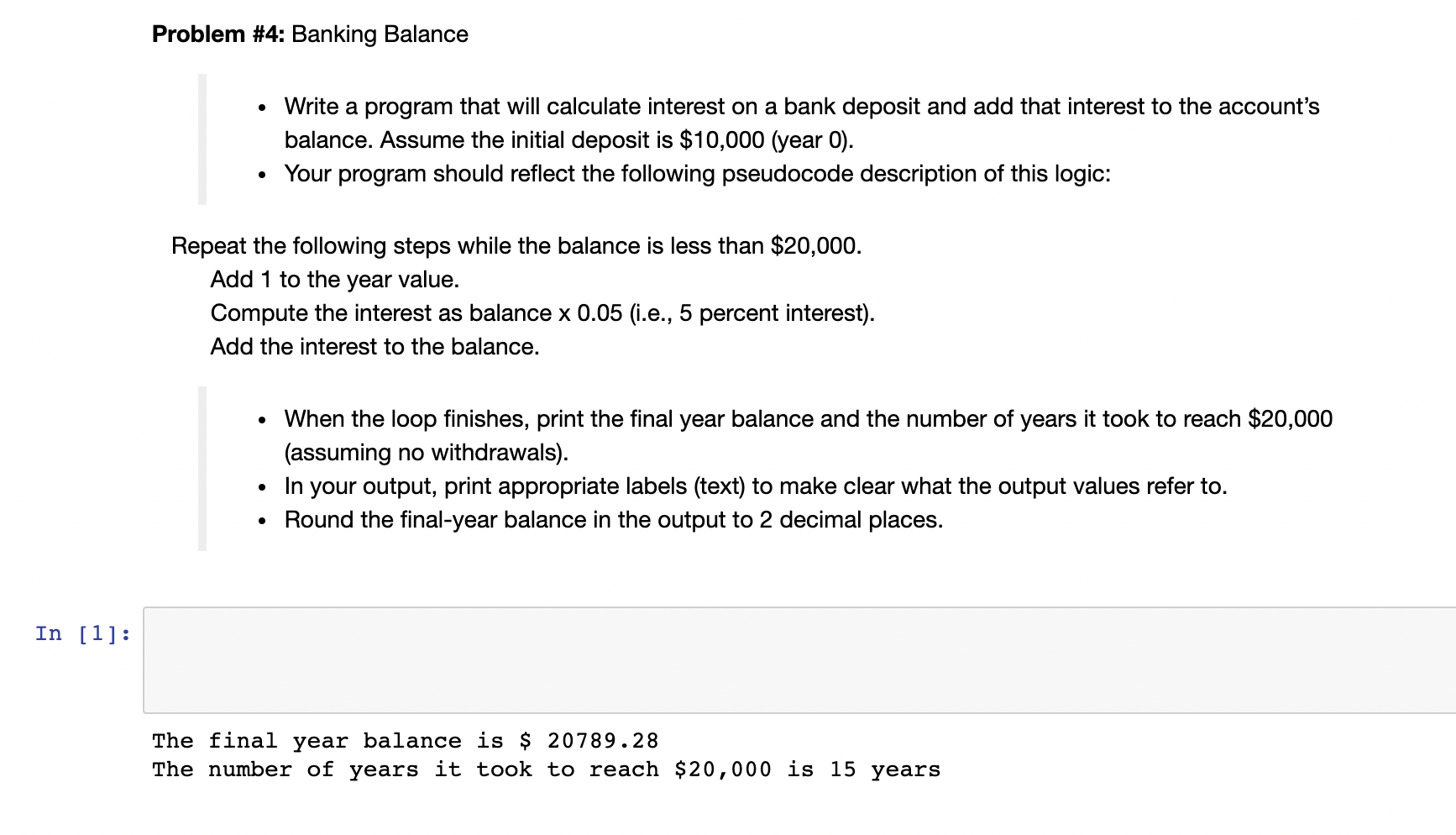 Solved Problem #4: Banking Balance . Write a program that | Chegg.com
