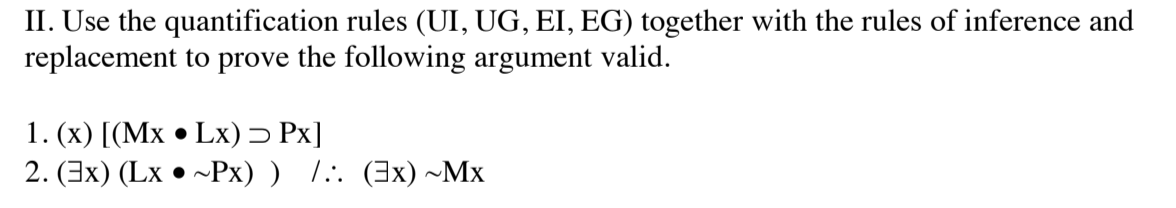 II. Use the quantification rules (UI, UG, EI, EG) | Chegg.com