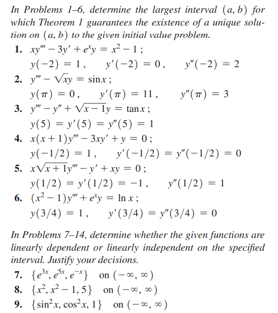 Solved In Problems 1-6, determine the largest interval (a, | Chegg.com