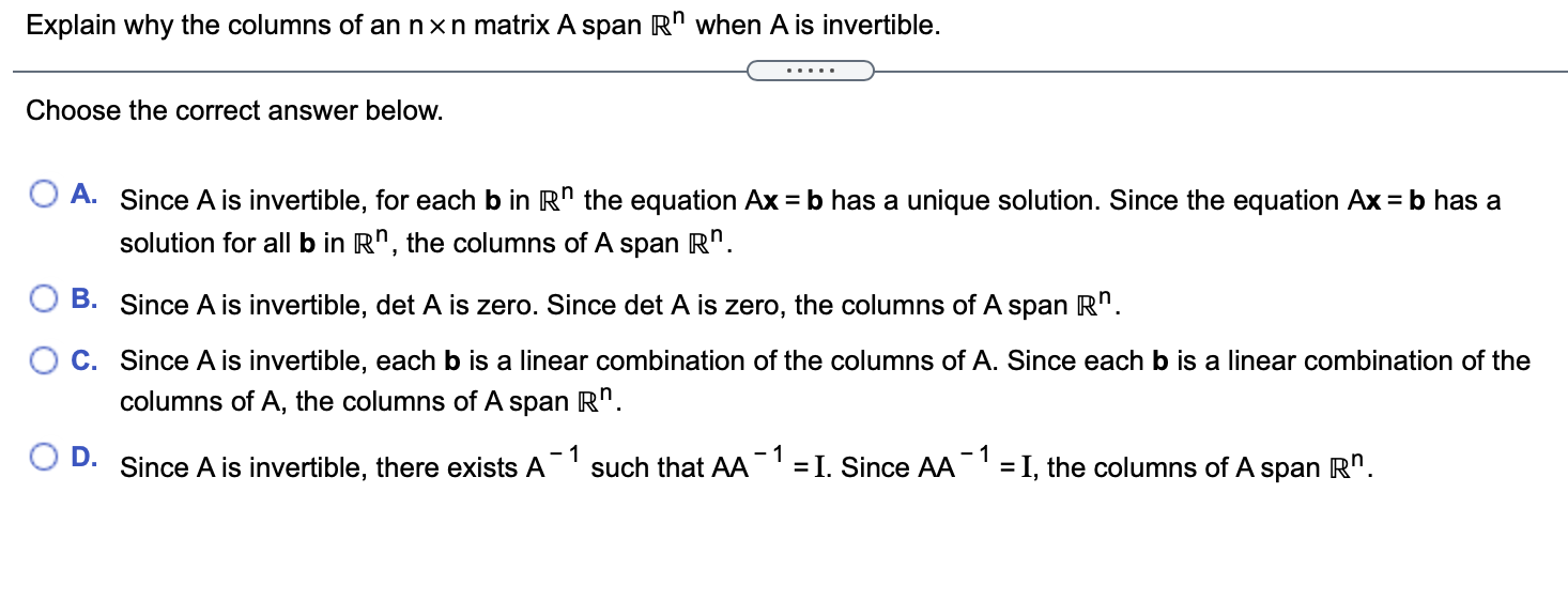Explain why the columns of an nxn matrix A span R™ | Chegg.com