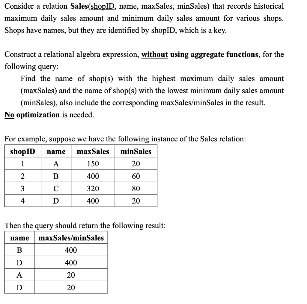 Solved Consider a relation Sales(shopID, name, maxSales, | Chegg.com