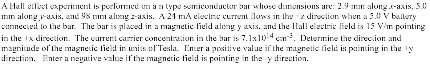 Solved A Hall effect experiment is performed on a n type | Chegg.com