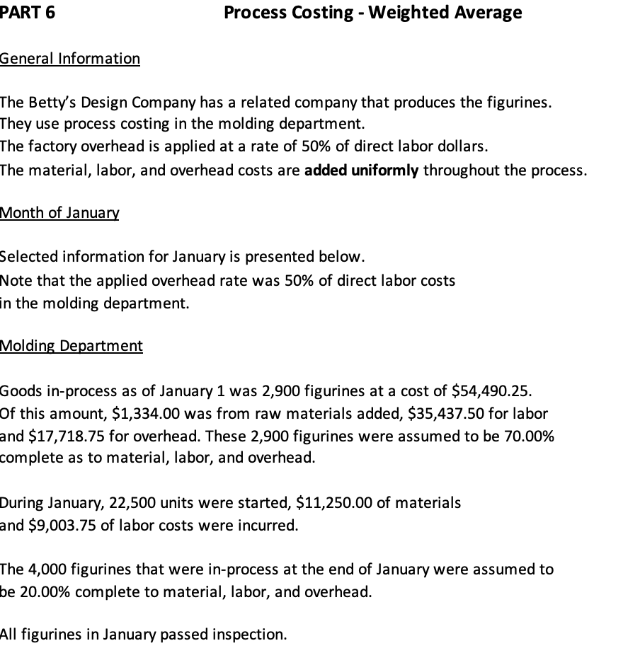 PART 6 Process Costing - Weighted Average General | Chegg.com