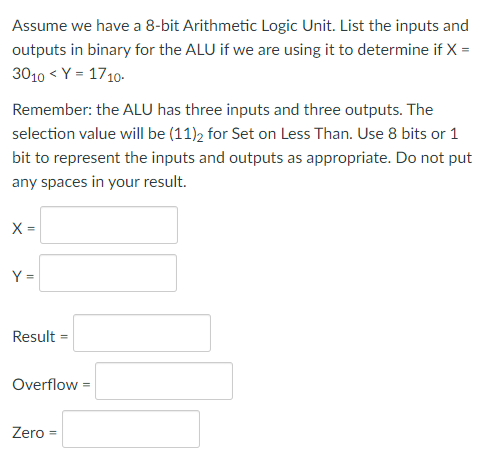 Solved Assume we have a 8-bit Arithmetic Logic Unit. List | Chegg.com
