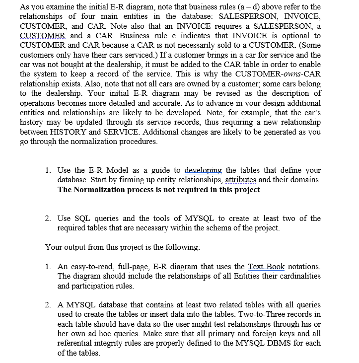 Solved create a initial E-R diagram. Your E-R Model will be | Chegg.com