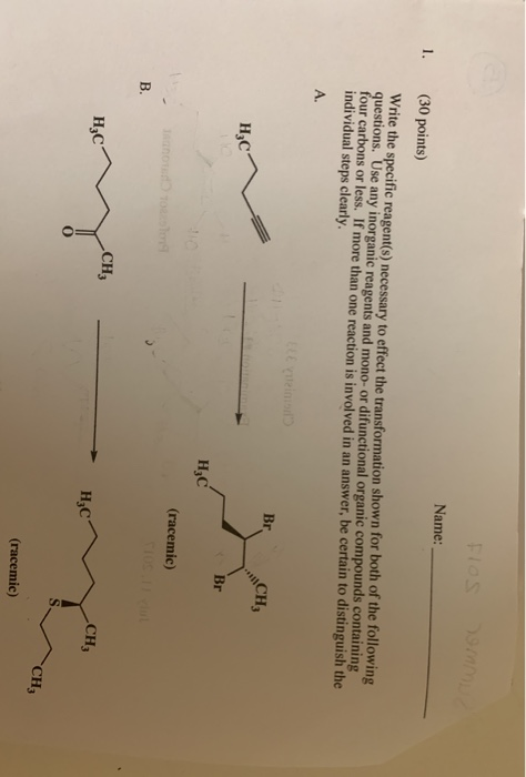 Solved Name: 1. (30 points) Write the specific reagent(s) | Chegg.com