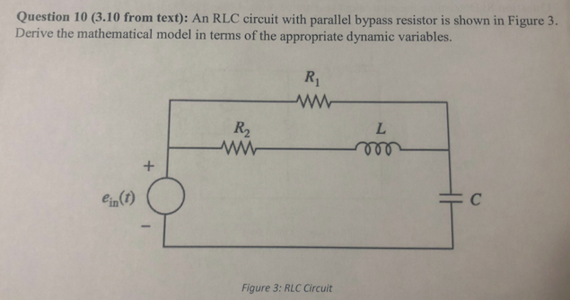 Solved Question 10 (3.10 from text): An RLC circuit with | Chegg.com