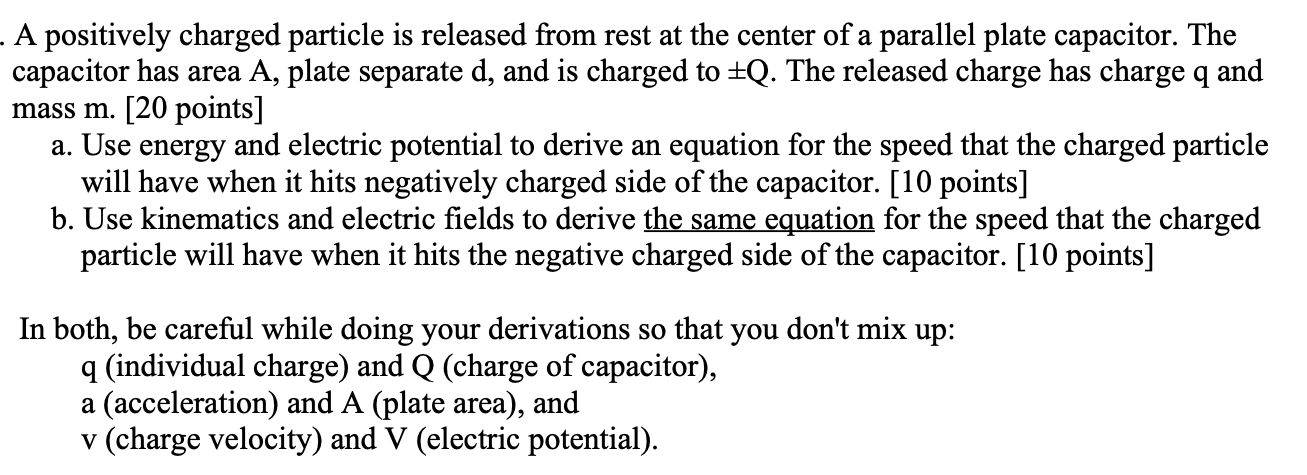 Solved A positively charged particle is released from rest | Chegg.com