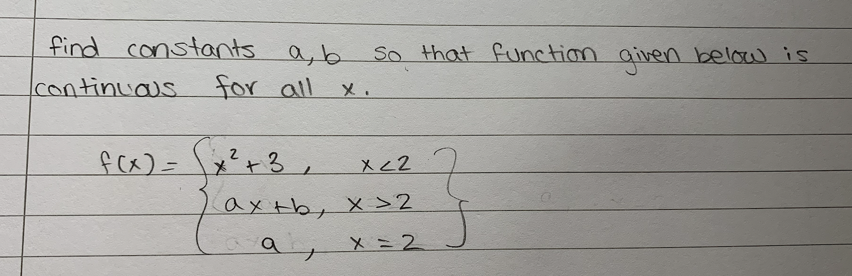 Solved find constants a,b so that function given below is | Chegg.com