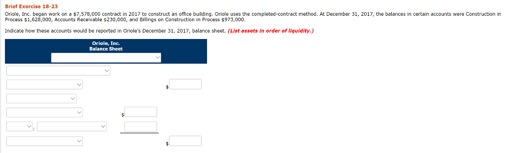 Solved Brief Exercise 18-23 Oriole, Inc. began work on a | Chegg.com