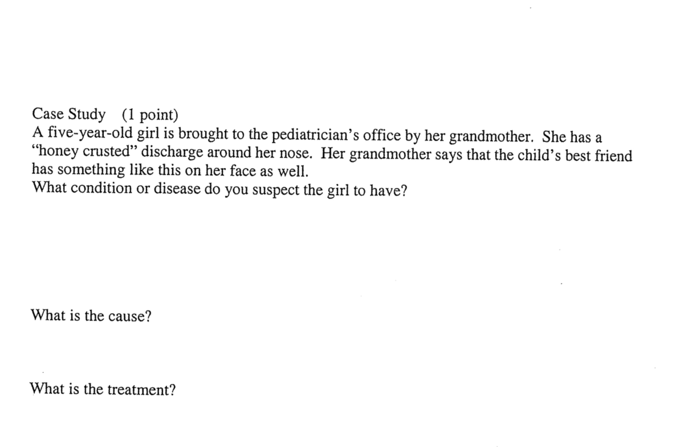 Solved Case Study A five-year-old girl is brought to the | Chegg.com