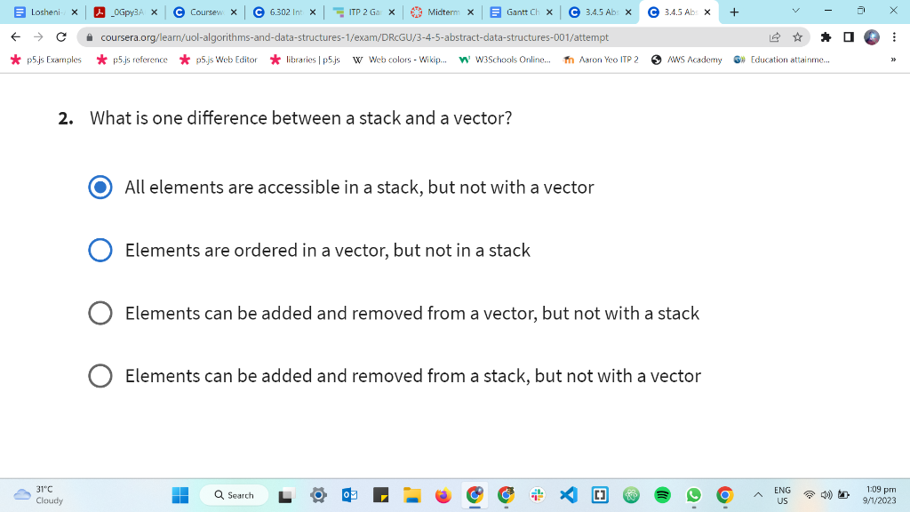 Solved 2. What is one difference between a stack and a | Chegg.com