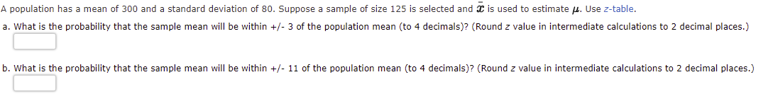 Solved A population has a mean of 300 and a standard | Chegg.com
