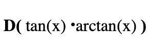 Solved D(tan(x)⋅arctan(x)) | Chegg.com