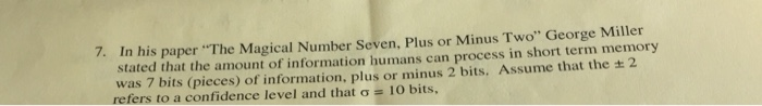 7. In his paper "The Magical Number Seven, Plus or | Chegg.com