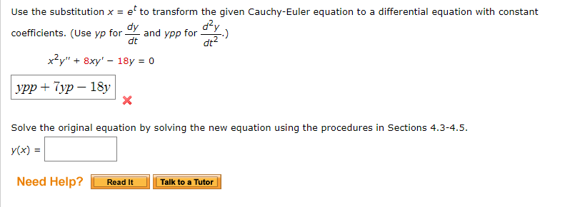Solved Use the substitution x = et to transform the given | Chegg.com