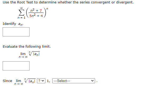 Solved Use the Root Test to determine whether the series | Chegg.com