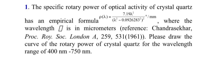 Solved 1. The specific rotary power of optical activity of | Chegg.com