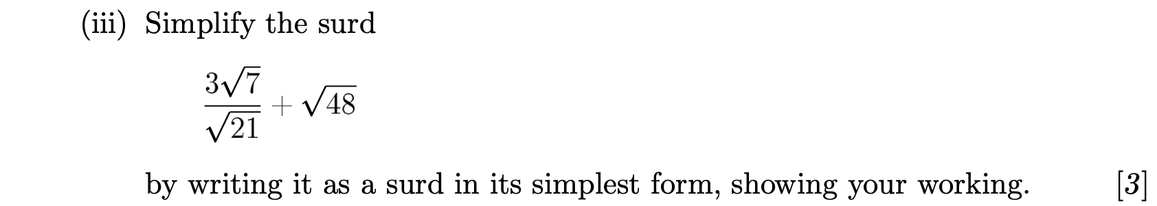 Solved (iii) Simplify the surd 2137+48 by writing it as a | Chegg.com