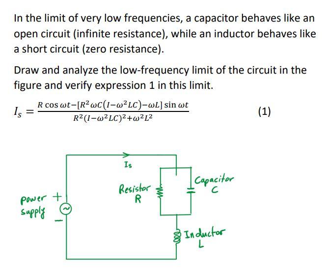 Solved In the limit of very low frequencies, a capacitor | Chegg.com