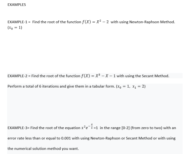Solved EXAMPLES EXAMPLE-1 = Find the root of the function | Chegg.com