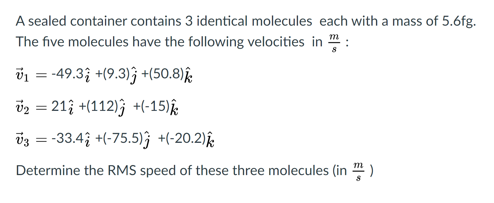 Solved A sealed container contains 3 identical molecules | Chegg.com