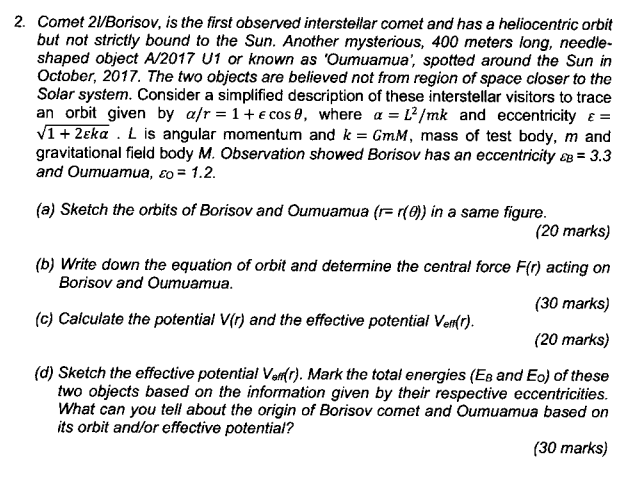 Solved 2. Comet 21/Borisov, is the first observed | Chegg.com