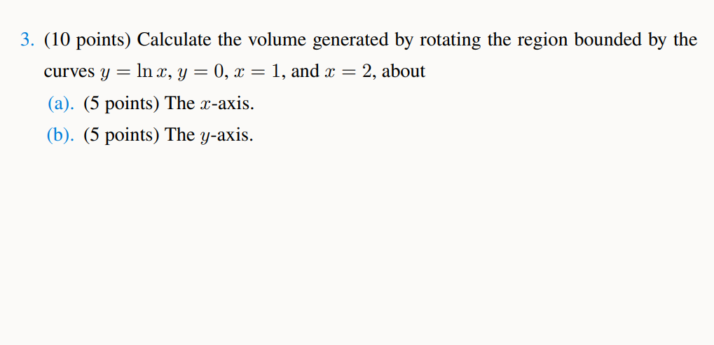 Solved = = = 3. (10 points) Calculate the volume generated | Chegg.com