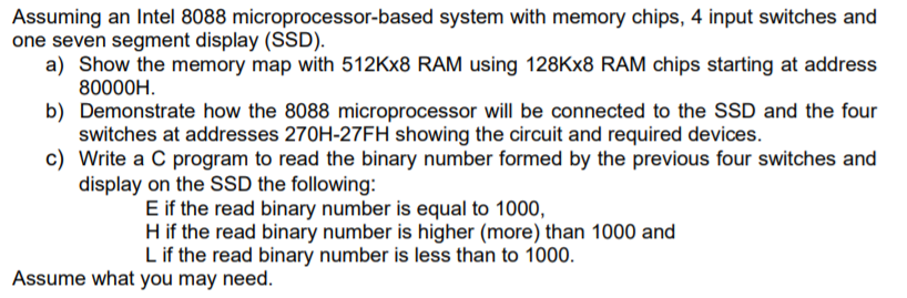 Solved Assuming an Intel 8088 microprocessor-based system | Chegg.com