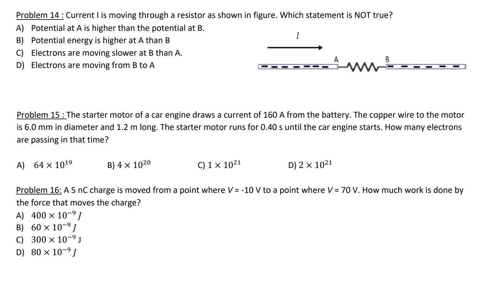Solved Problem 14 Current I is moving through a resistor as | Chegg.com