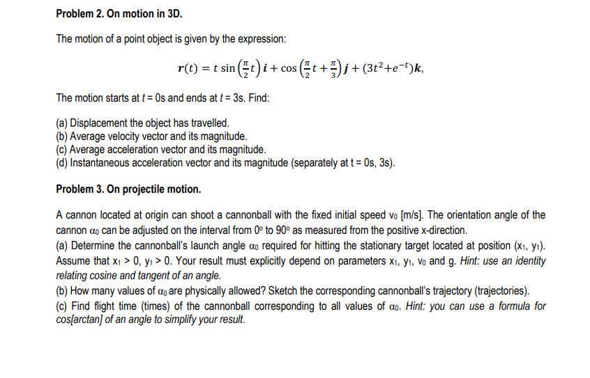 Solved The motion of a point object given by the | Chegg.com