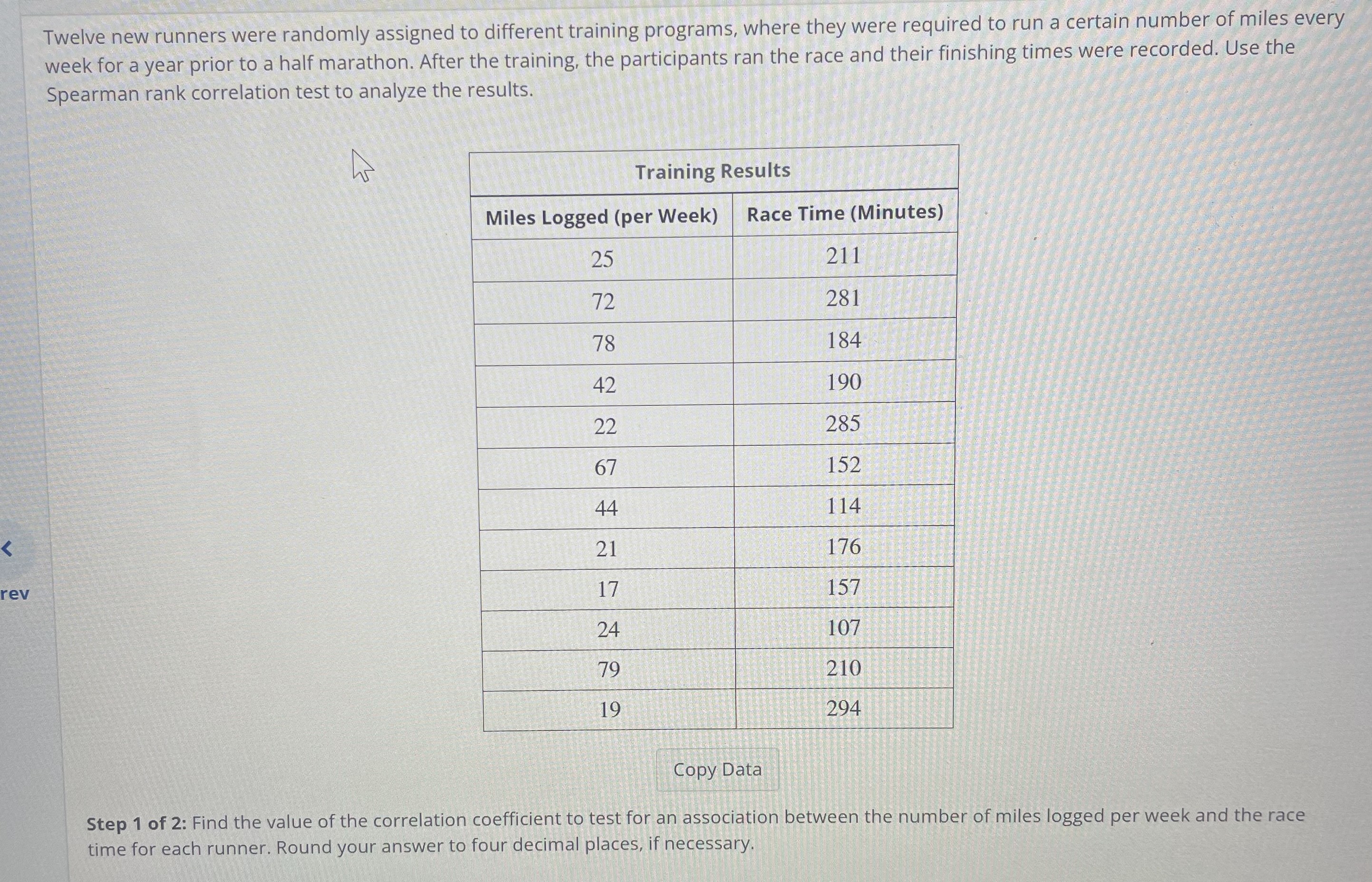 Solved Twelve new runners were randomly assigned to | Chegg.com