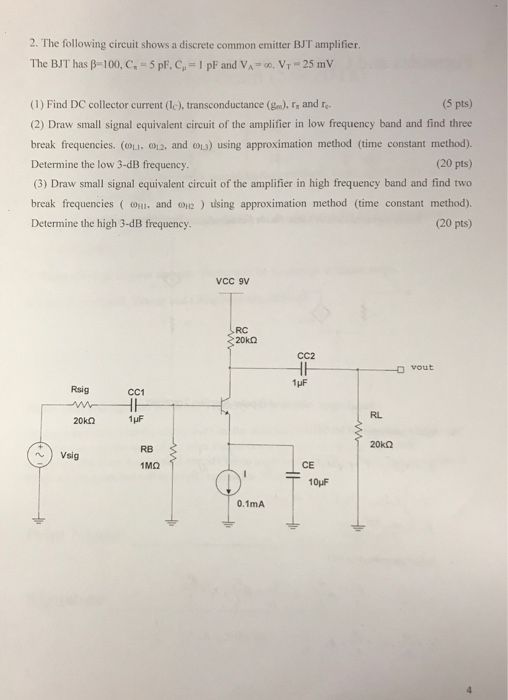 Solved 2. The following circuit shows a discrete common | Chegg.com