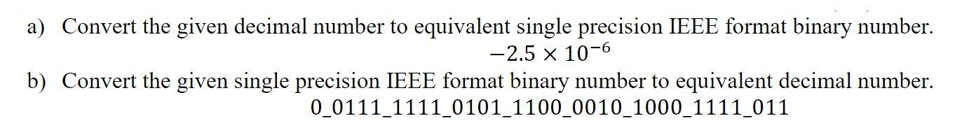Solved a) Convert the given decimal number to equivalent | Chegg.com