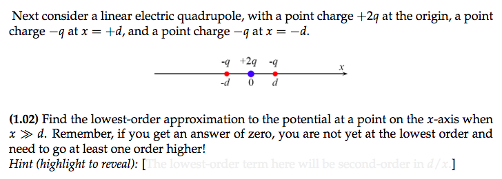 Solved Next consider a linear electric quadrupole, with a | Chegg.com