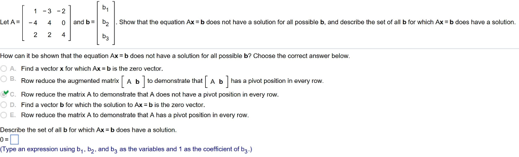 Solved b1 1-3-2 Let A--4 4 0 and b b2Show that the equation | Chegg.com